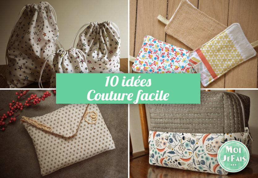 Projet de couture facile – 10 Idées vraiment sympas